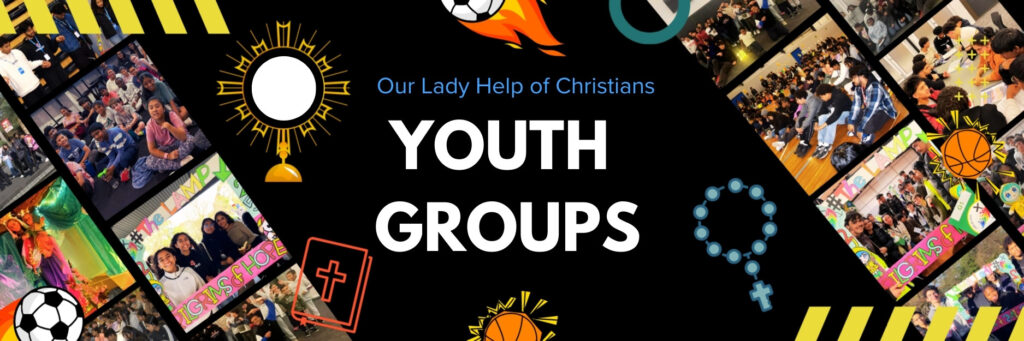YOUTH GROUPS AT OLHC – Our Lady Help of Christians Parish